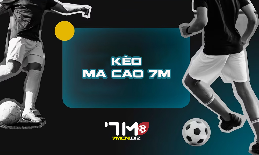 Kèo Ma Cao 7M CN ⭐️ Tỷ lệ cá cược bóng đá kèo nhà cái 2in1 Crowns